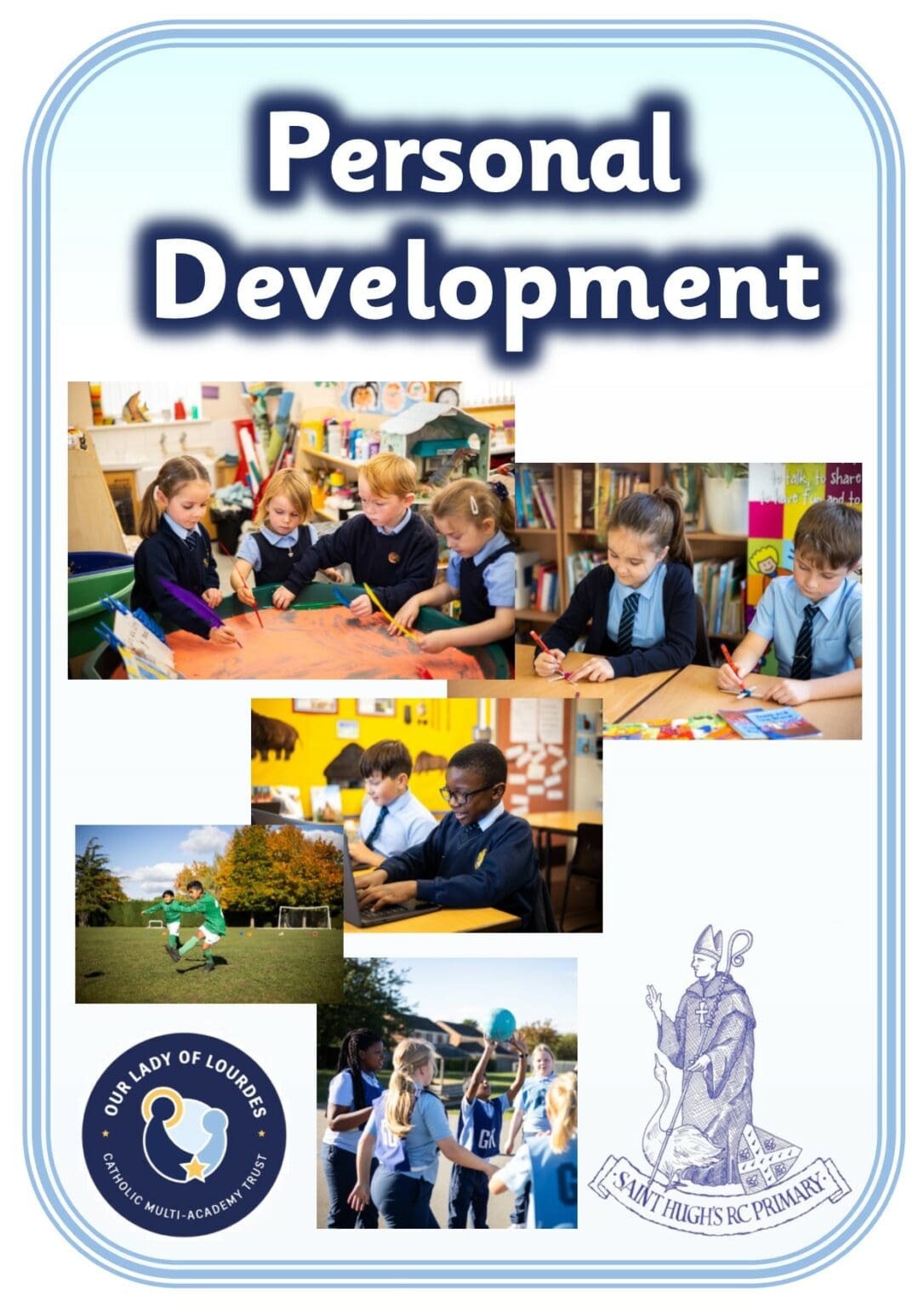 Personal Development - St Hugh's Catholic Voluntary Academy - Lincoln